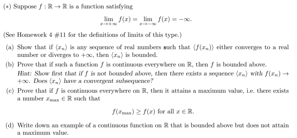 Solved (*) Suppose f:R + R is a function satisfying lim f(x) | Chegg.com