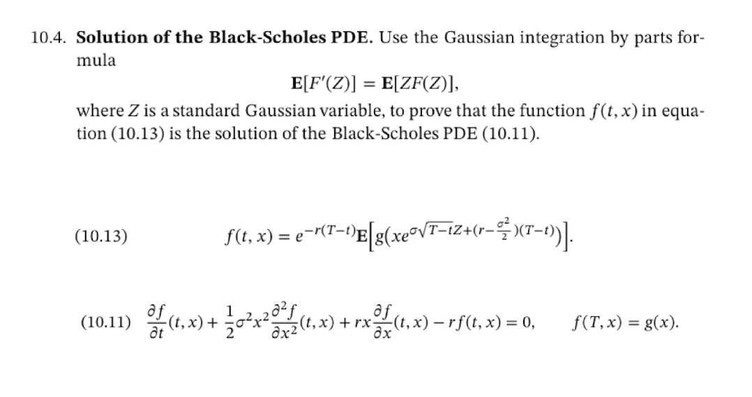 Solved 4. Solution of the Black-Scholes PDE. Use the | Chegg.com