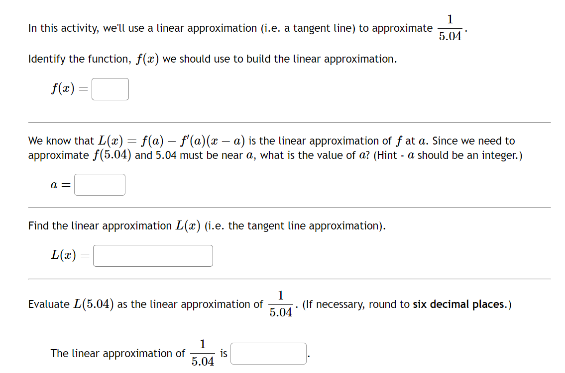 Solved In This Activity Well Use A Linear Approximation