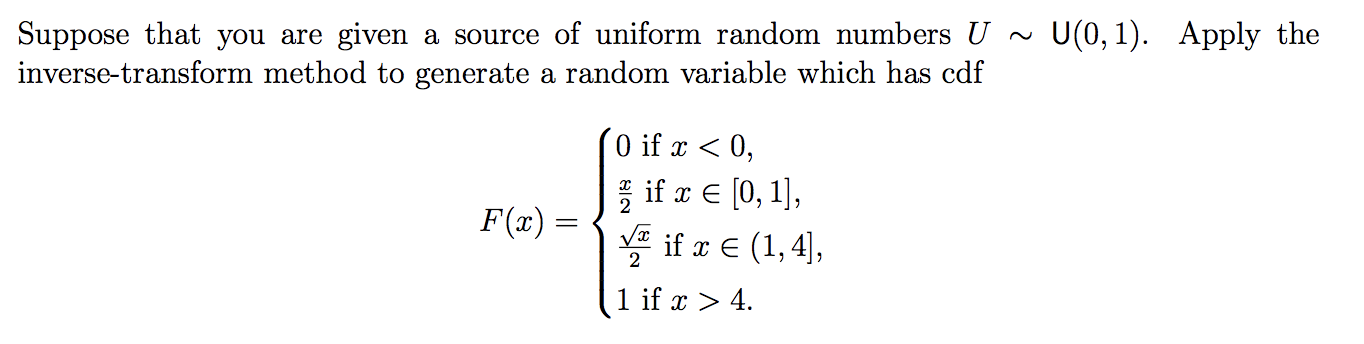 Solved Suppose that you are given a source of uniform random | Chegg.com