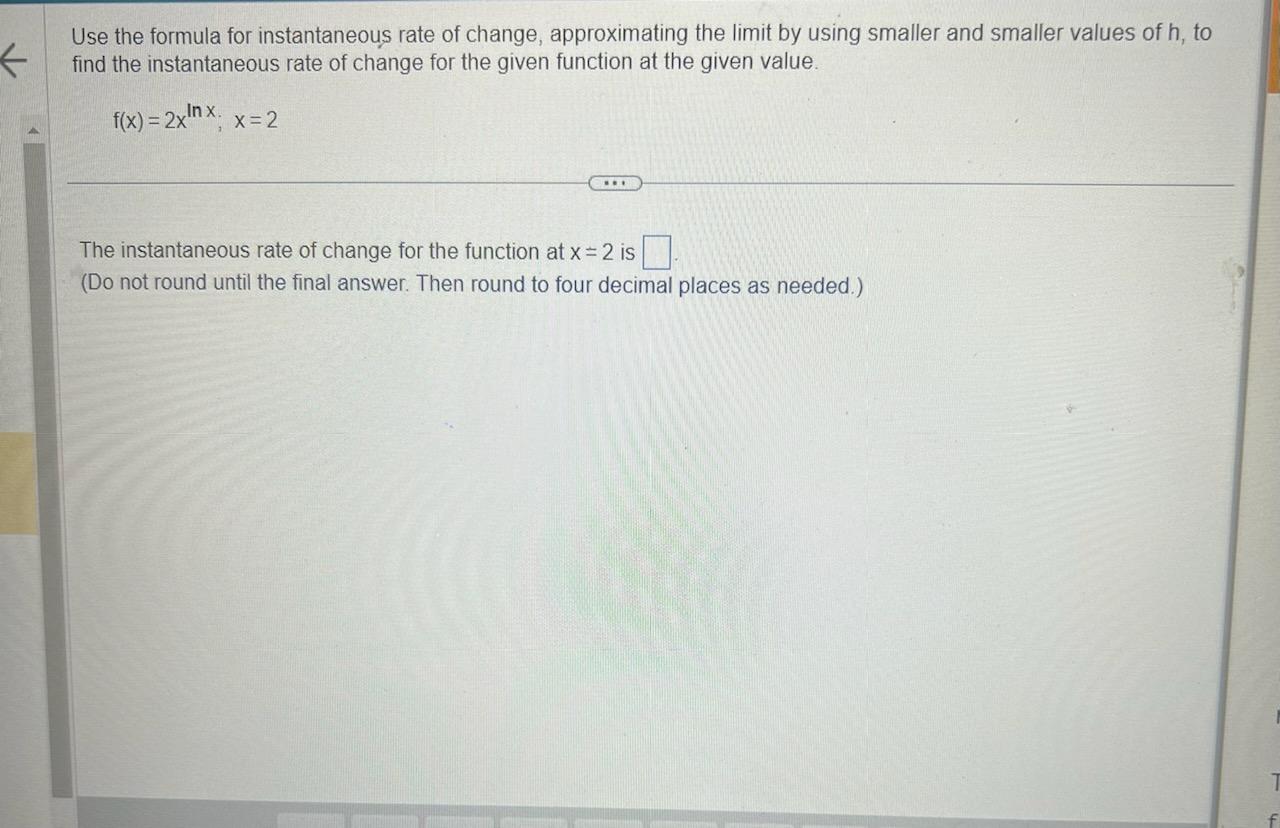 Solved Use the formula for instantaneous rate of change, | Chegg.com
