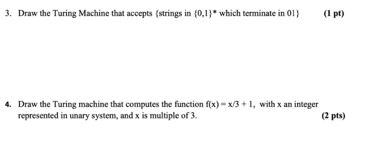 Solved 3 Draw The Turing Machine That Accepts Strings In 