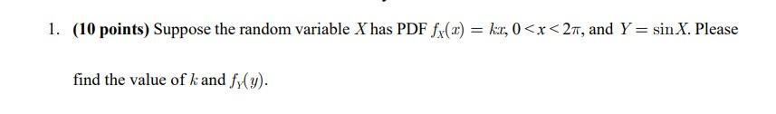 Solved 1. (10 points) Suppose the random variable Xhas PDF | Chegg.com