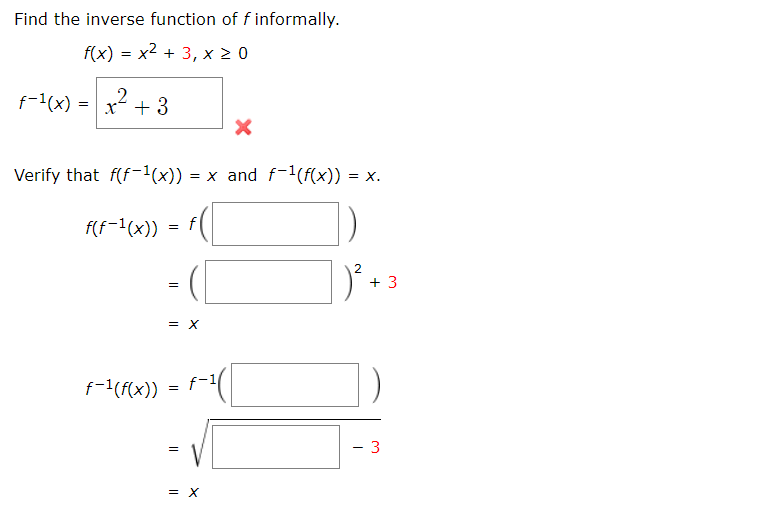 Solved Find the inverse function of f informally. f(x) = x2 | Chegg.com