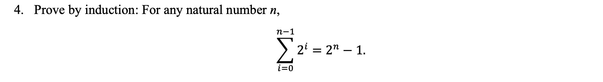 Solved 4. Prove by induction: For any natural number n, | Chegg.com