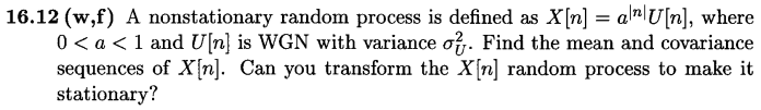 Solved 16.12 (w,f) A nonstationary random process is defined | Chegg.com