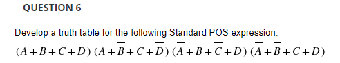 Solved QUESTION 6 a Develop a truth table for the following | Chegg.com