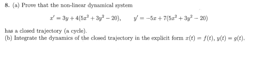 Solved 8. (a) Prove that the non-linear dynamical system x' | Chegg.com