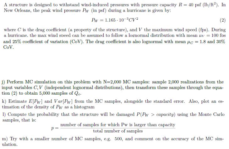 Solved A structure is ﻿designed to ﻿withstand wind-induced | Chegg.com