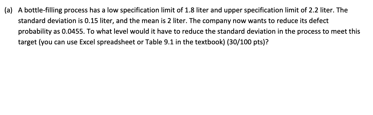 Solved (a) A bottle-filling process has a low specification | Chegg.com