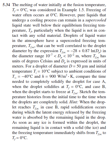 Solved 5.34 The melting of water initially at the fusion | Chegg.com