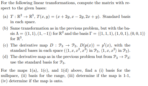 Solved For the following linear transformations, compute the | Chegg.com