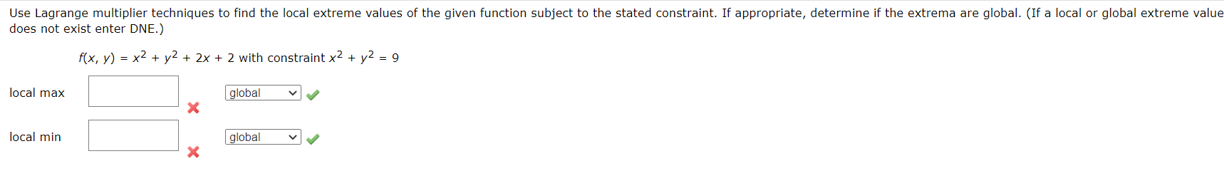 Solved Use Lagrange multiplier techniques to find the local | Chegg.com