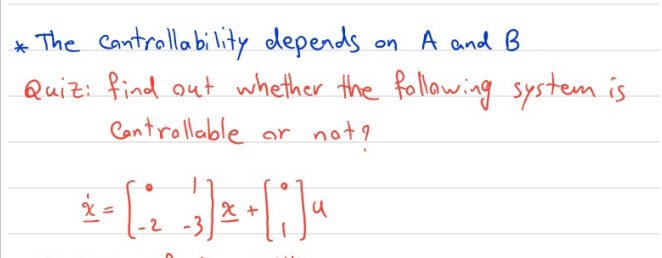 Solved * * The controllability depends on A and B Quiz: find | Chegg.com