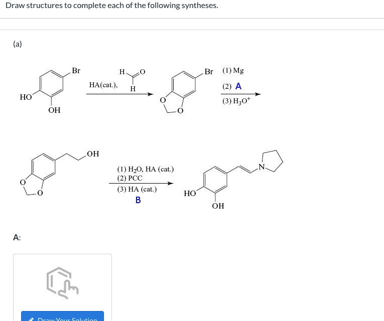 Solved Draw structures to complete each of the following | Chegg.com