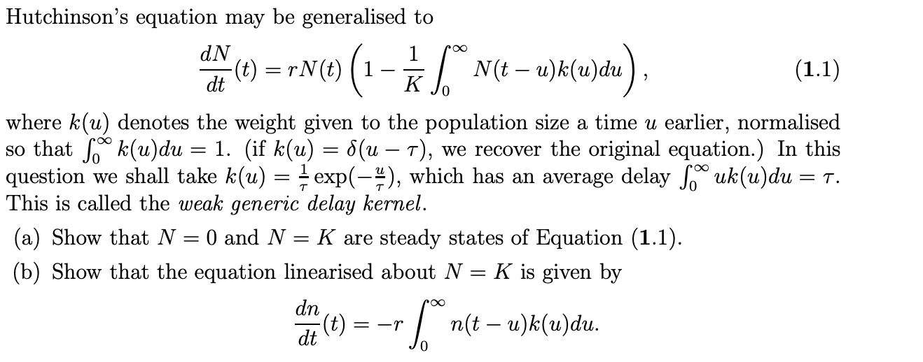 Solved Hutchinson's equation may be generalised to 1 dN dt | Chegg.com