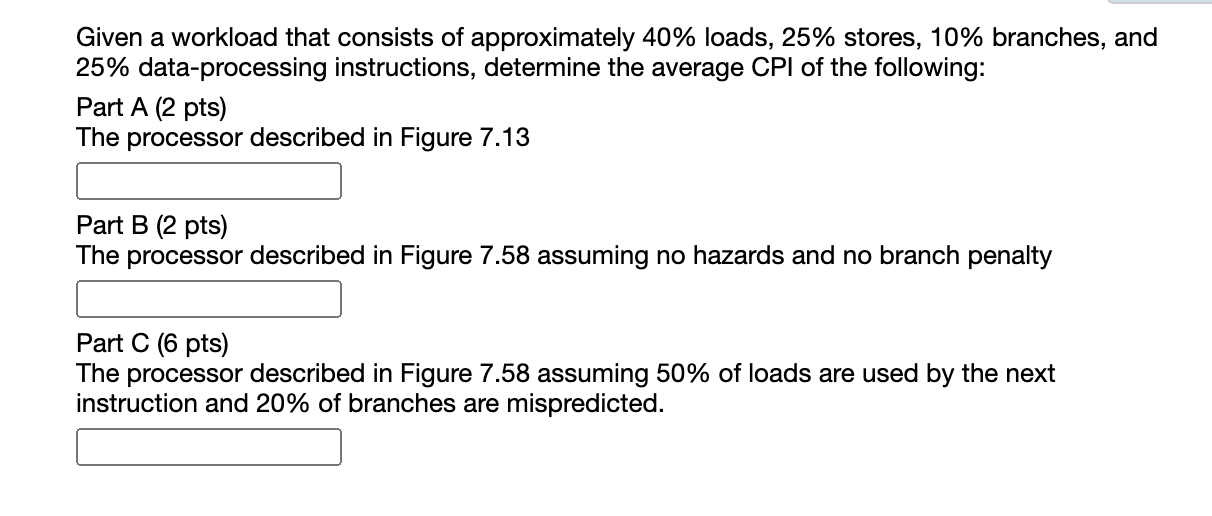 Given a workload that consists of approximately 40% | Chegg.com
