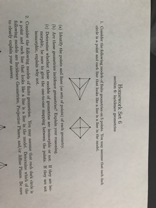 Solved Homework Set 6 section 6: incidence geometries 1. | Chegg.com Solved Homework Set 6 section 6: incidence geometries 1. | Chegg.com