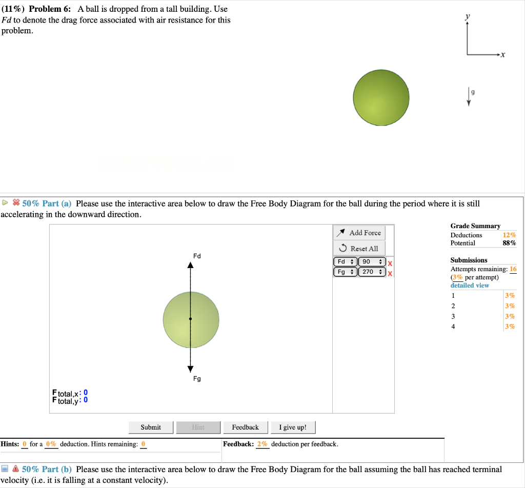 Solved: (11%) Problem 6: A Ball Is Dropped From A Tall Bui... | Chegg.com