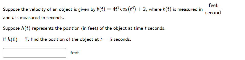 Solved Suppose the velocity of an object is given by | Chegg.com