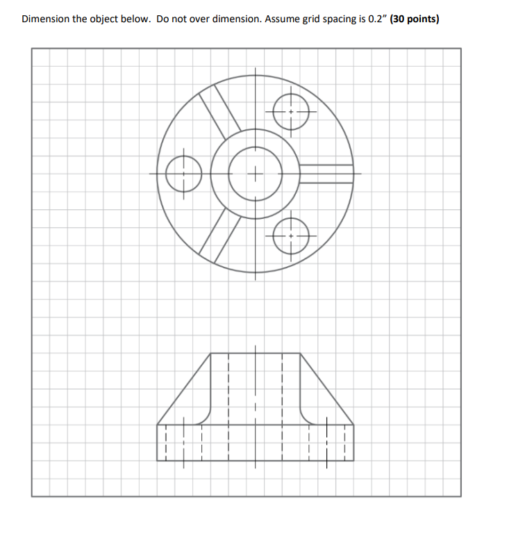 Solved Dimension the object below. Do not over dimension. | Chegg.com
