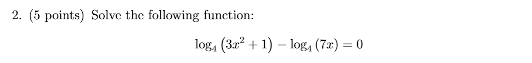 Solved 2. (5 points) Solve the following function: log2 (3x2 | Chegg.com
