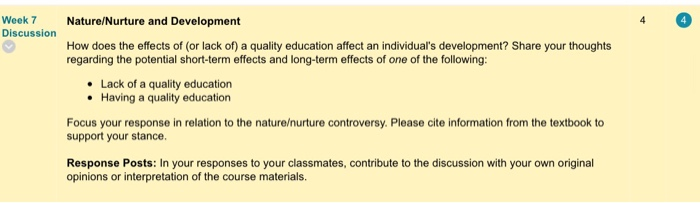 Solved 4 Week 7 Nature/Nurture and Development Discussion | Chegg.com