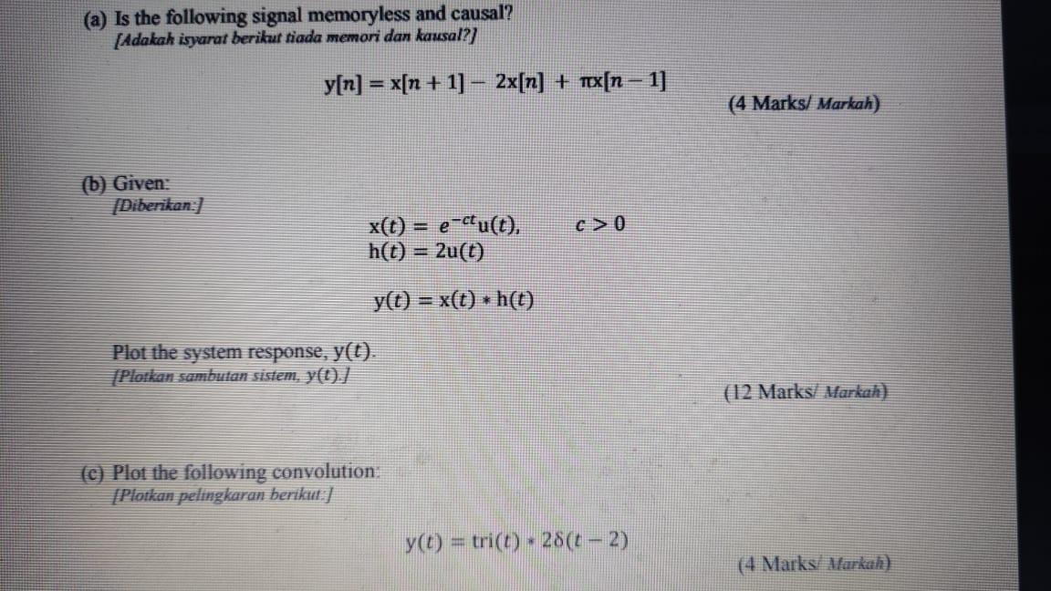 Solved (a) Is the following signal memoryless and causal? | Chegg.com