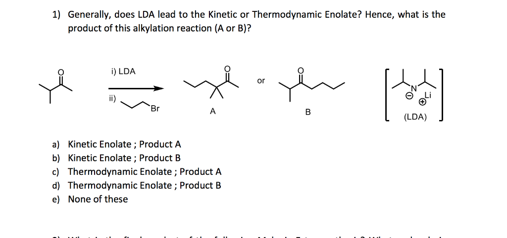 Solved 1) Generally, does LDA lead to the Kinetic or | Chegg.com