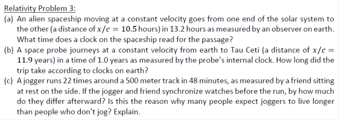 Solved Relativity Problem 3: (a) An alien spaceship moving | Chegg.com