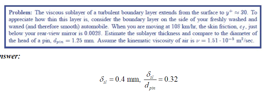 Solved Problem: The viscous sublayer of a turbulent boundary | Chegg.com