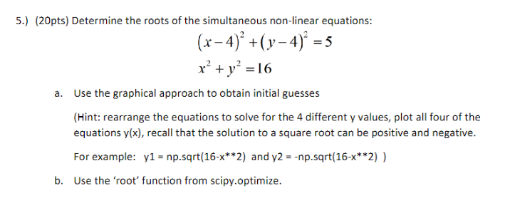 Solved 5.) (20pts) Determine the roots of the simultaneous | Chegg.com