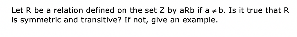 Solved Let R be a relation defined on the set Z by aRb if a | Chegg.com