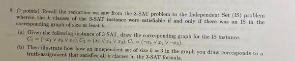 Solved 8. (7 points) Recall the reduction we saw from the | Chegg.com