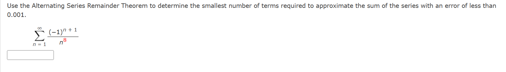 Use the Alternating Series Remainder Theorem to | Chegg.com
