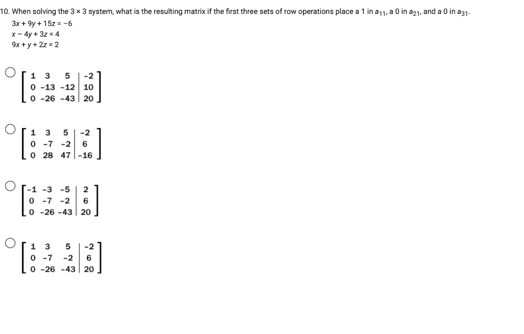 Solved 10. When solving the 3 x 3 system, what is the | Chegg.com