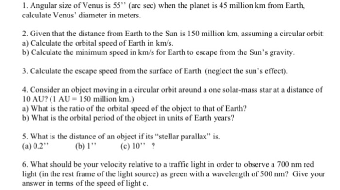 Solved 1. Angular size of Venus is 55 (arc sec) when the | Chegg.com
