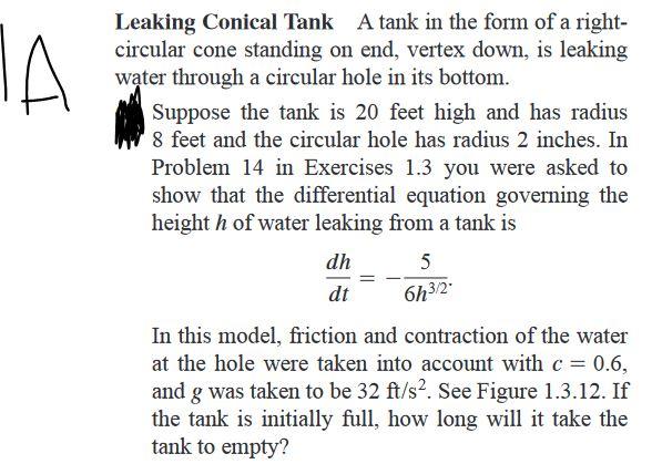 Solved TA Leaking Conical Tank A tank in the form of a | Chegg.com