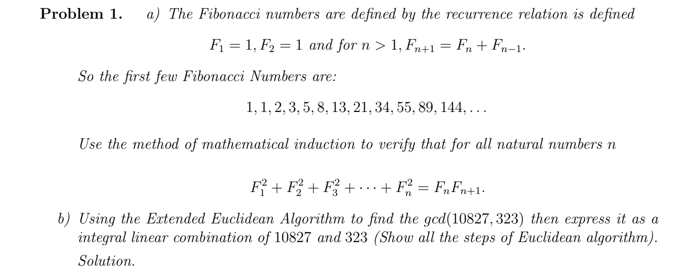 Solved Problem 1. a) The Fibonacci numbers are defined by | Chegg.com