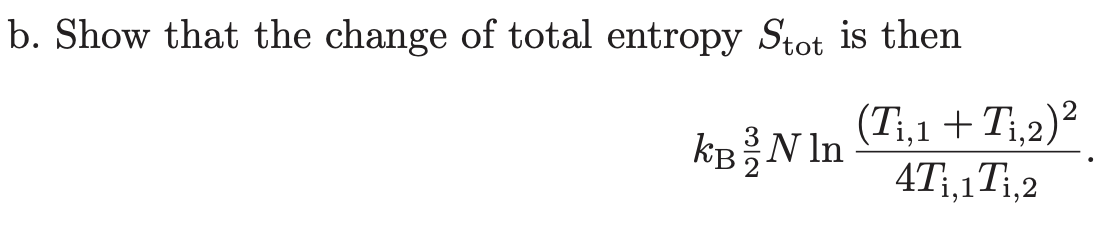 Solved 6.2 Entropy change upon equilibration Consider two | Chegg.com