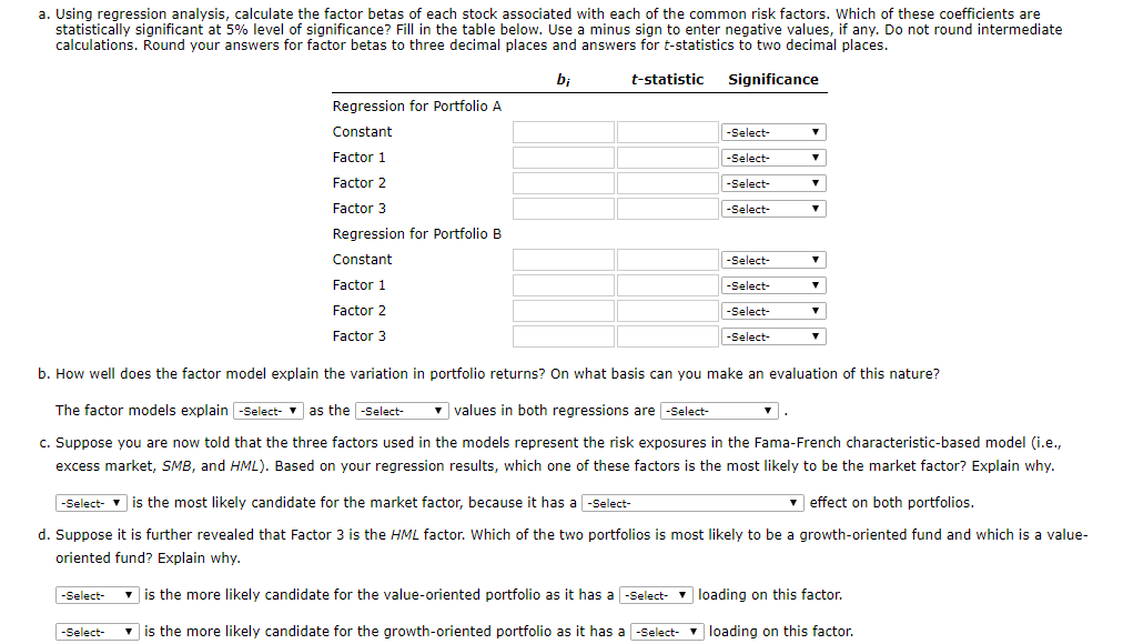a. Using regression analysis, calculate the factor | Chegg.com
