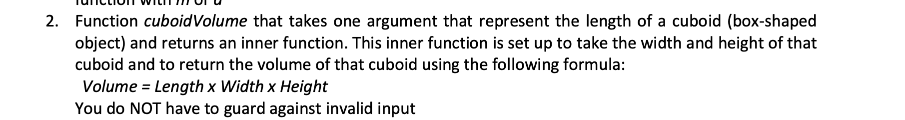 Solved Function cuboidVolume that takes one argument that | Chegg.com