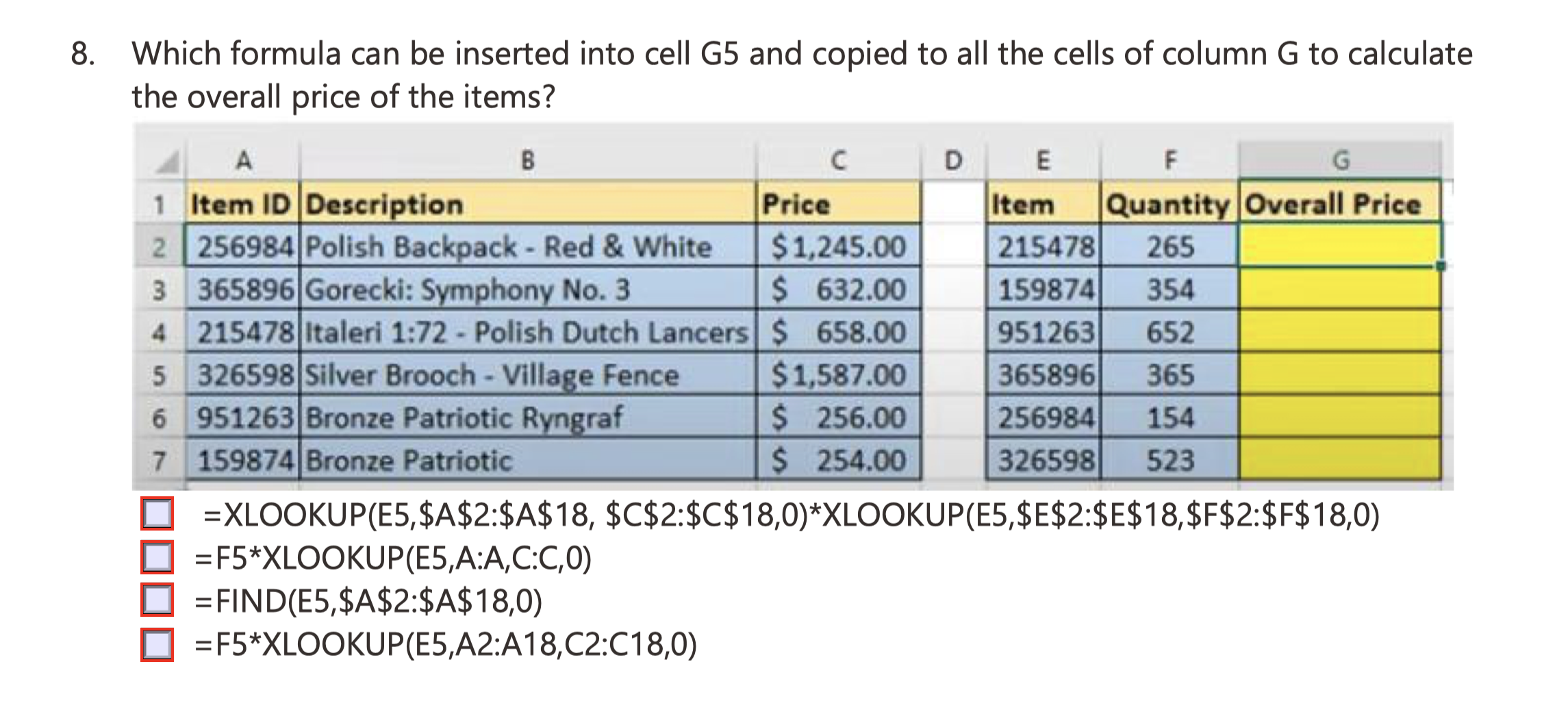 Solved Which formula can be ﻿inserted into cell G5 ﻿and | Chegg.com