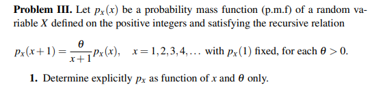 Solved Problem III. Let px(x) be a probability mass function | Chegg.com