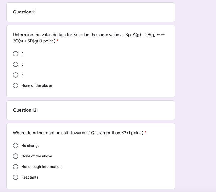 Solved Question 11 Determine the value delta n for Kc to be | Chegg.com