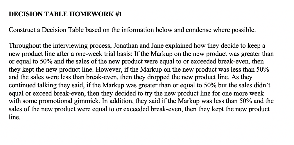 Solved DECISION TABLE HOMEWORK #1 Construct a Decision Table | Chegg.com