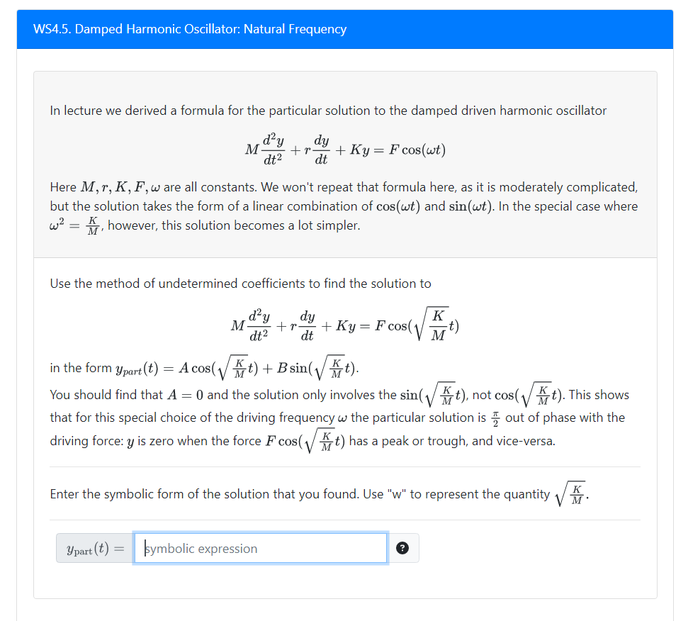 Solved In lecture we derived a formula for the particular | Chegg.com