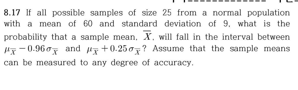 Solved a 8.17 If all possible samples of size 25 from a | Chegg.com