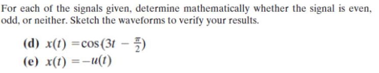 Solved For each of the signals given, determine | Chegg.com