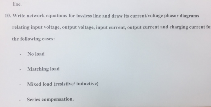 Solved line. 10. Write network equations for lossless line | Chegg.com